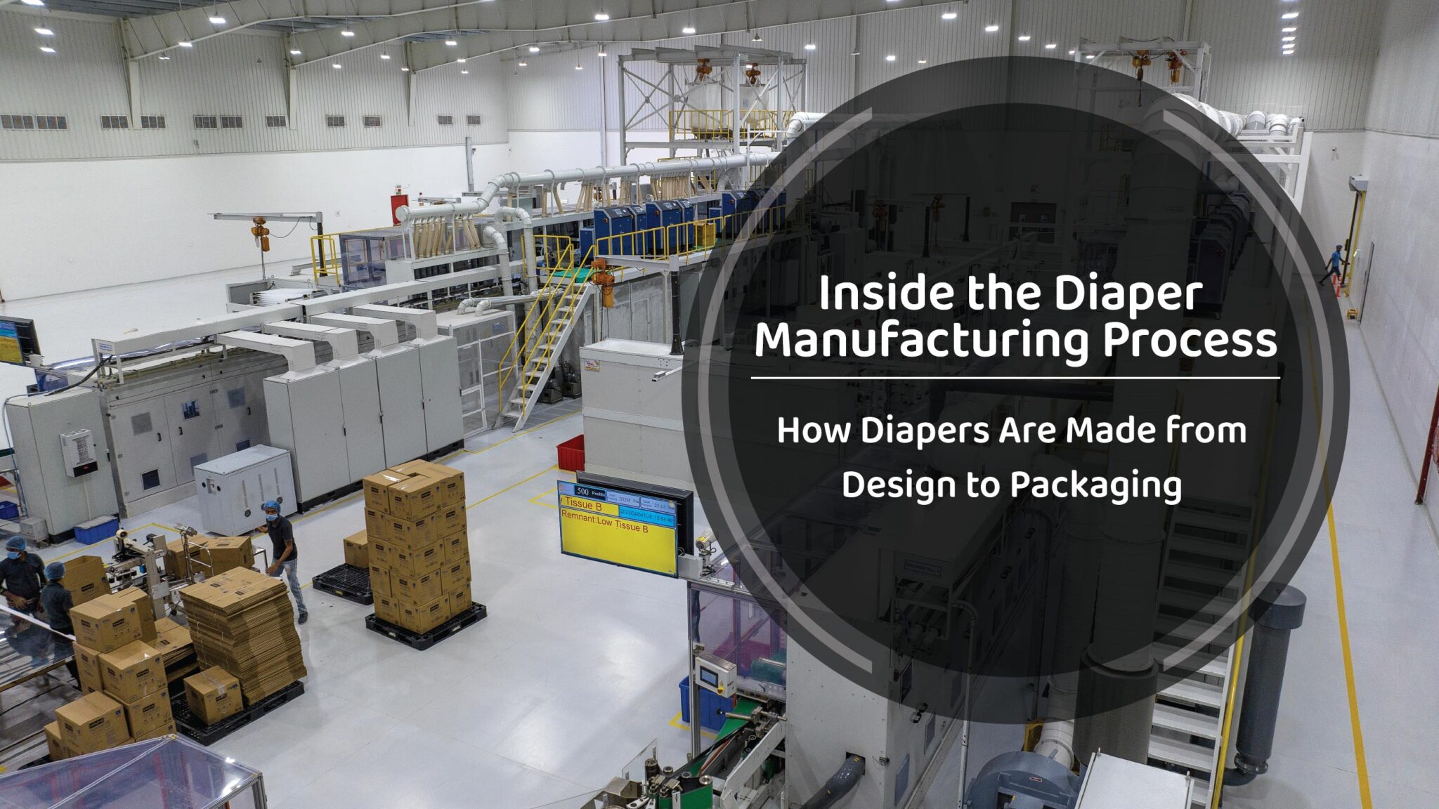 Diaper Manufacturing Process - How Diapers Are Made